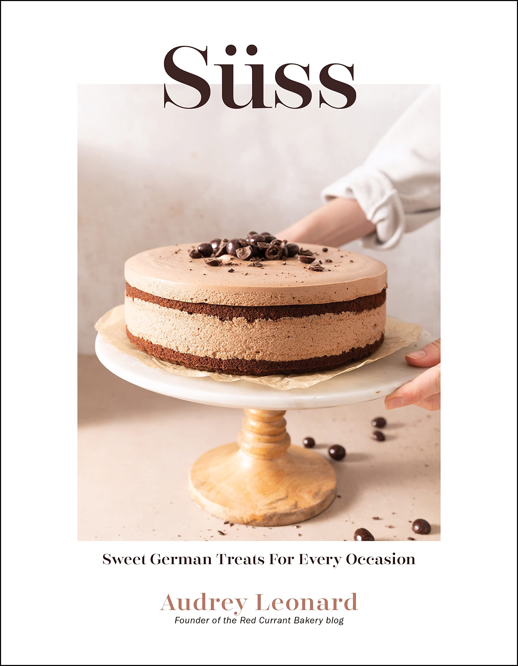 Süss | Cookbook • Red Currant Bakery